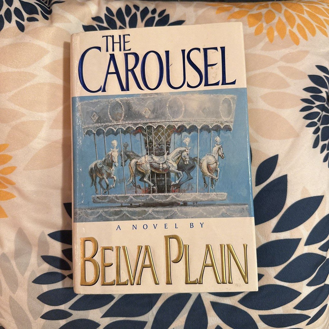 The Carousel by Belva Plain, Hardcover | Pangobooks