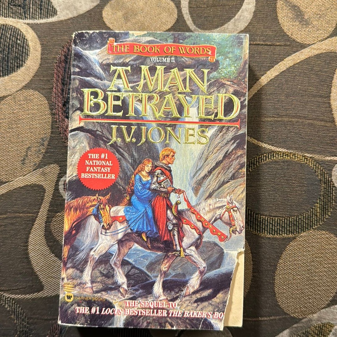 A Man Betrayed by J. V. Jones