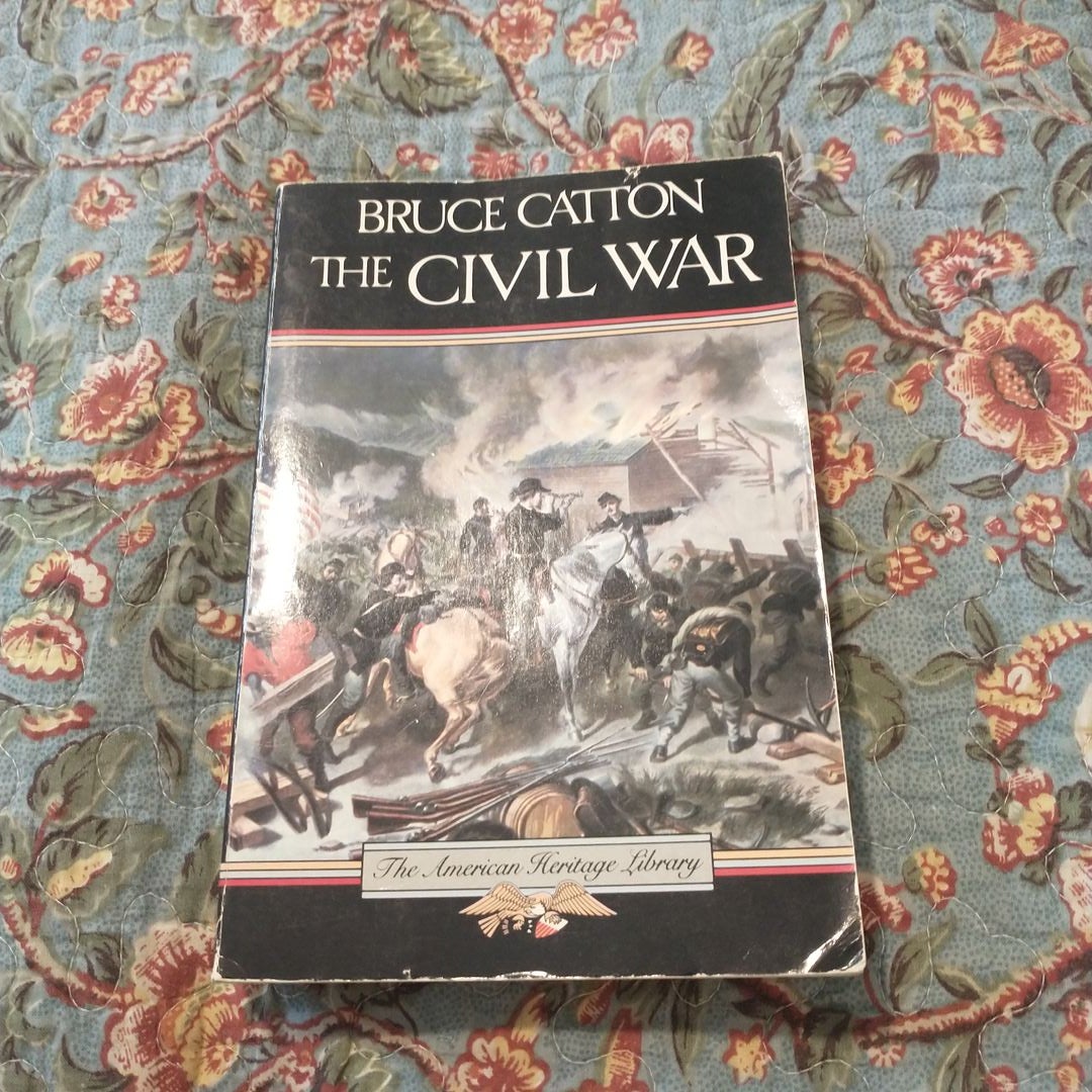 The Civil War by Bruce Catton