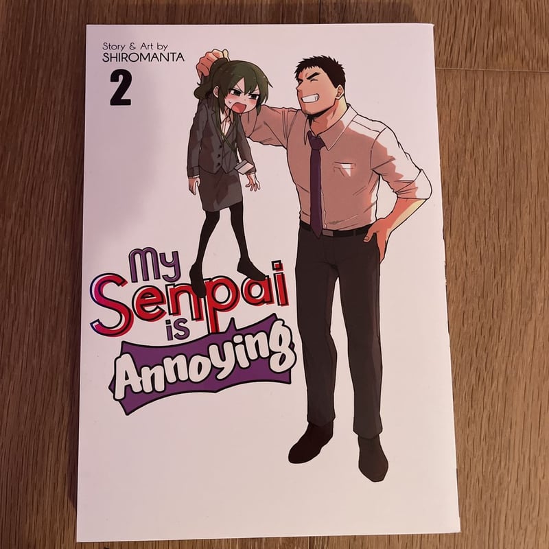 My Senpai Is Annoying Vol. 2 by Shiromanta