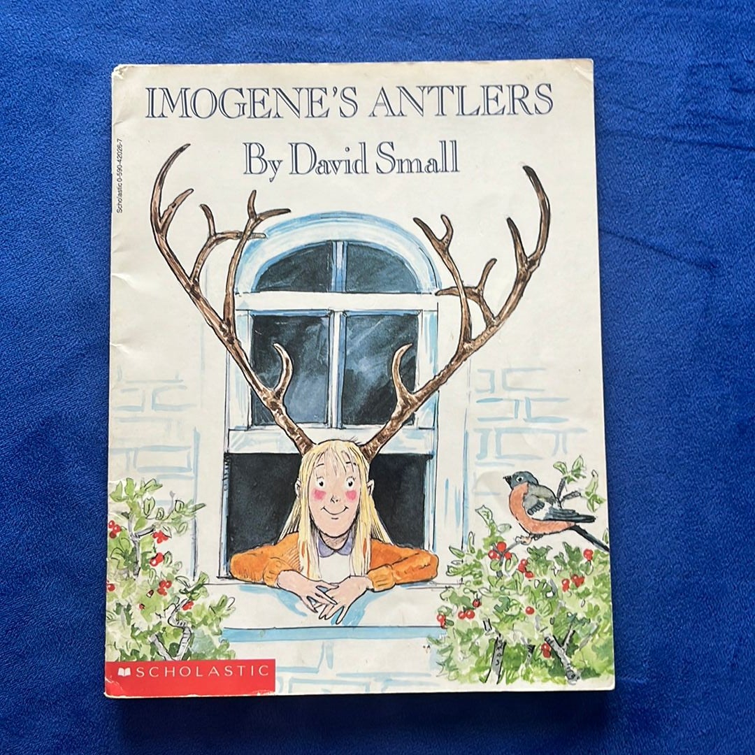 Imogene’s Antlers by David Small, Paperback | Pangobooks