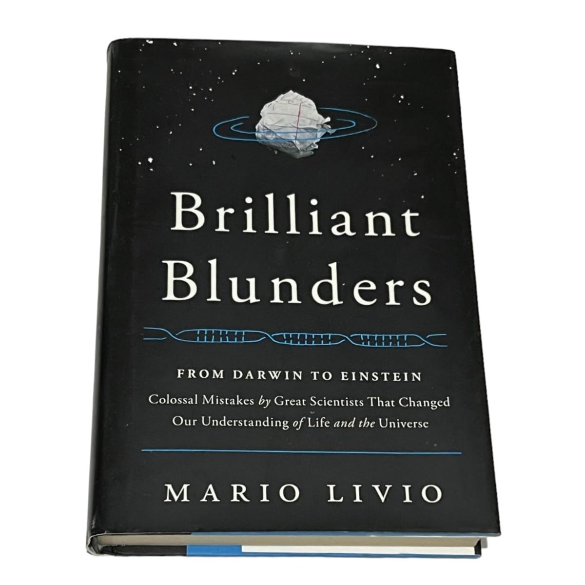 Brilliant Blunders by Mario Livio