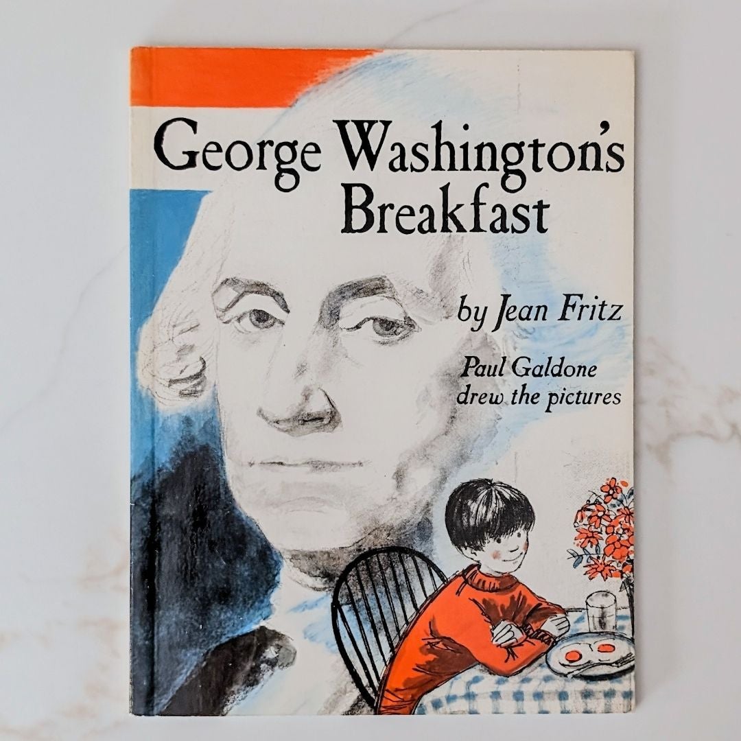 George Washington's Breakfast by Jean Fritz
