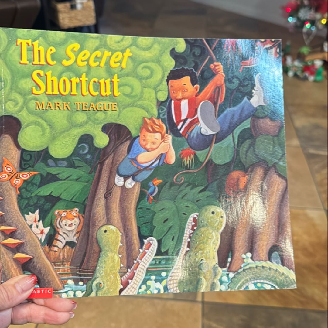 The Secret Shortcut by Mark Teague