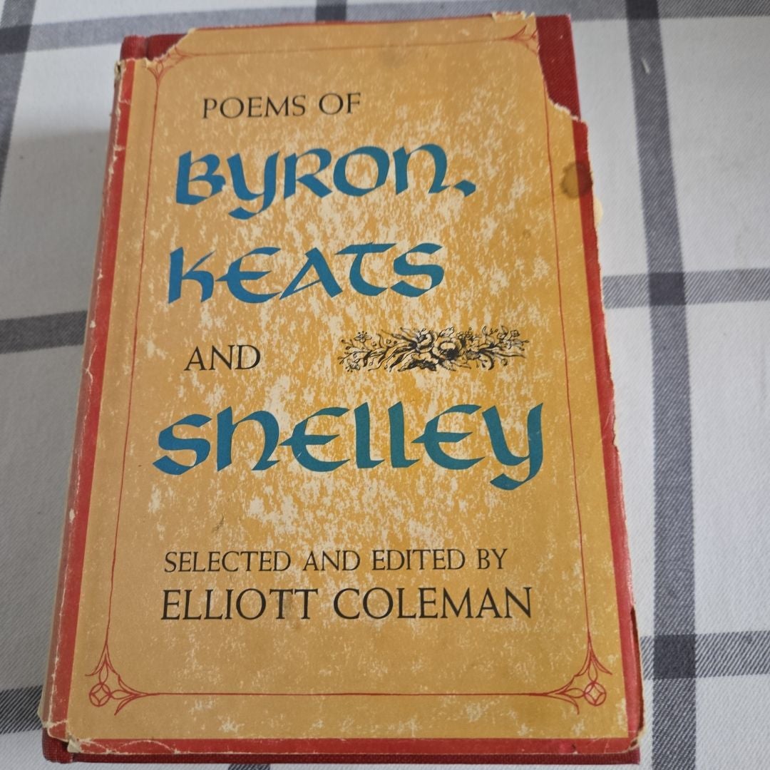 The Poems of Byron Keats and Shelly by Elliott Coleman, Hardcover ...