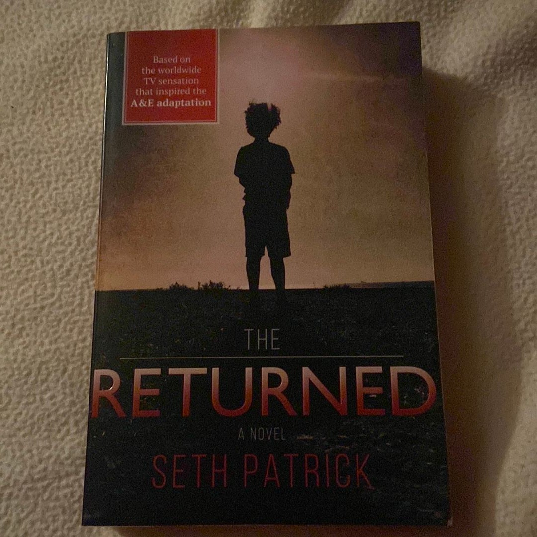 The Returned by Seth Patrick