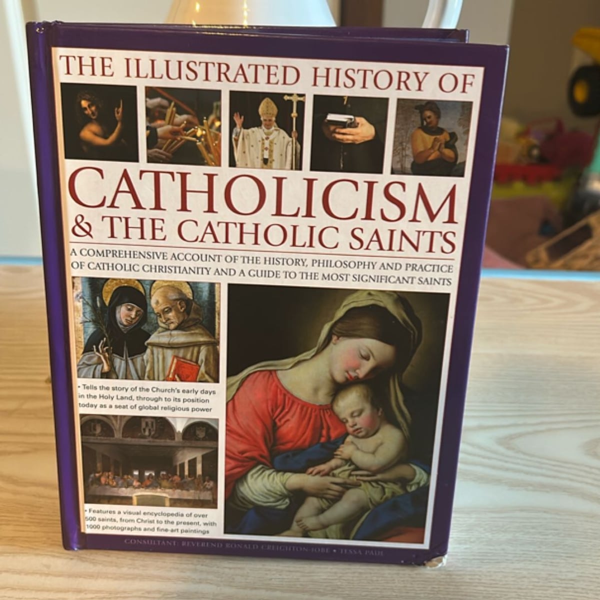 The Illustrated History of Catholocism and the Catholic Saints by Tessa ...