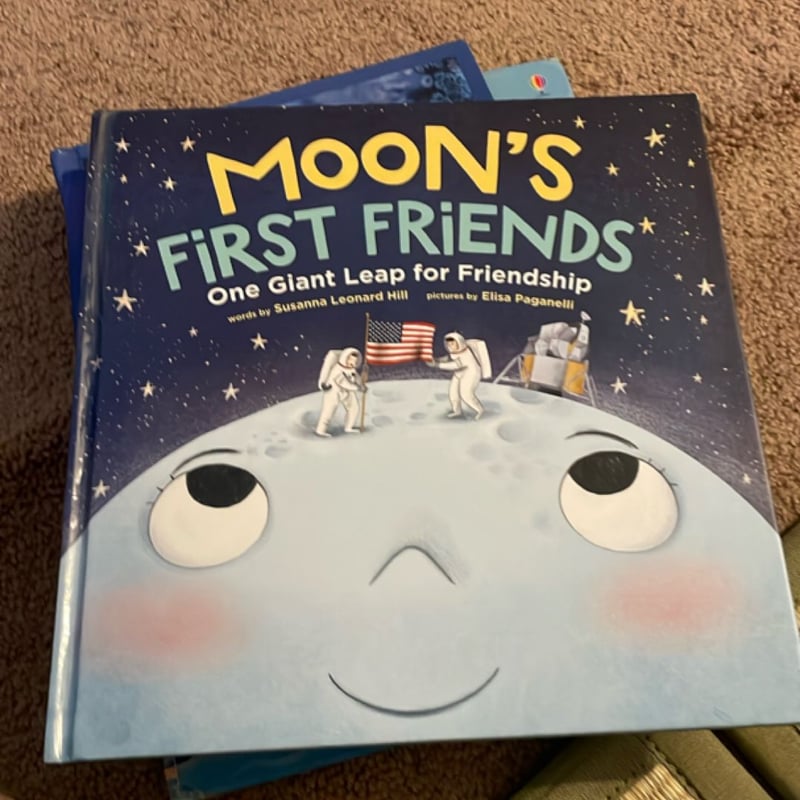 The Moon's First Friends by Susanna Leonard Hill