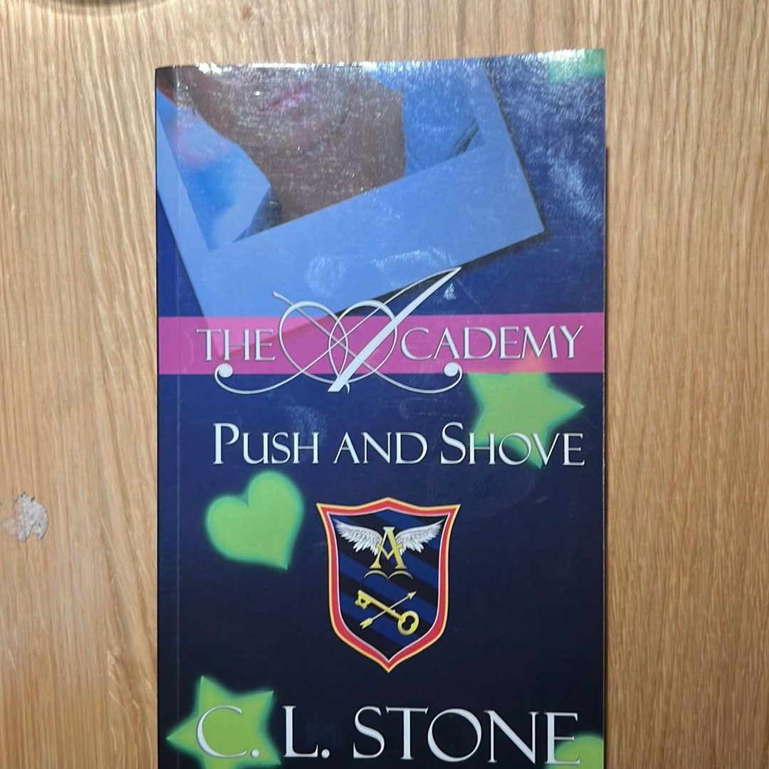 Push and Shove by C. L. Stone
