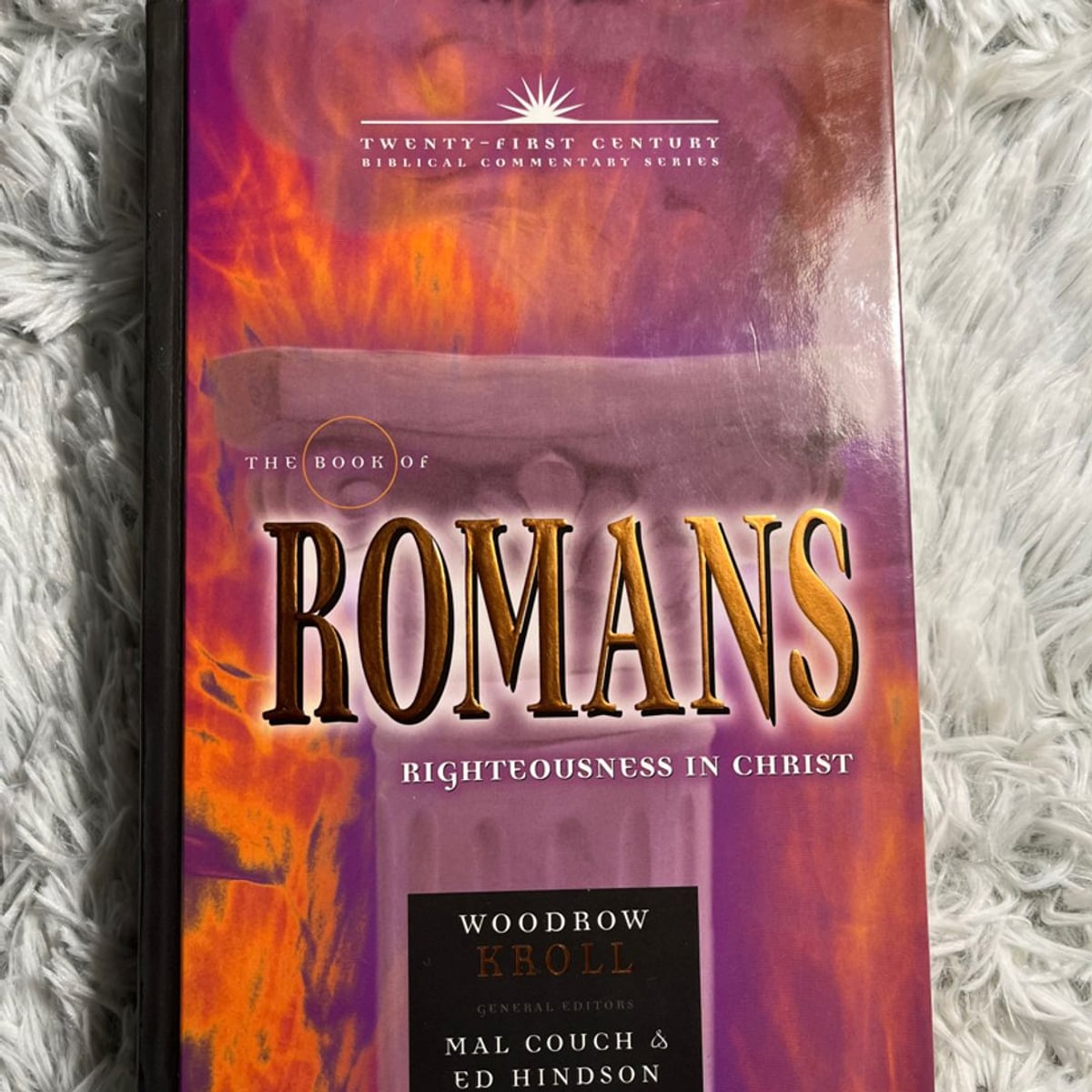 The Book of Romans by Woodrow Kroll