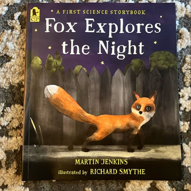 Fox Explores the Night: a First Science Storybook by Martin Jenkins