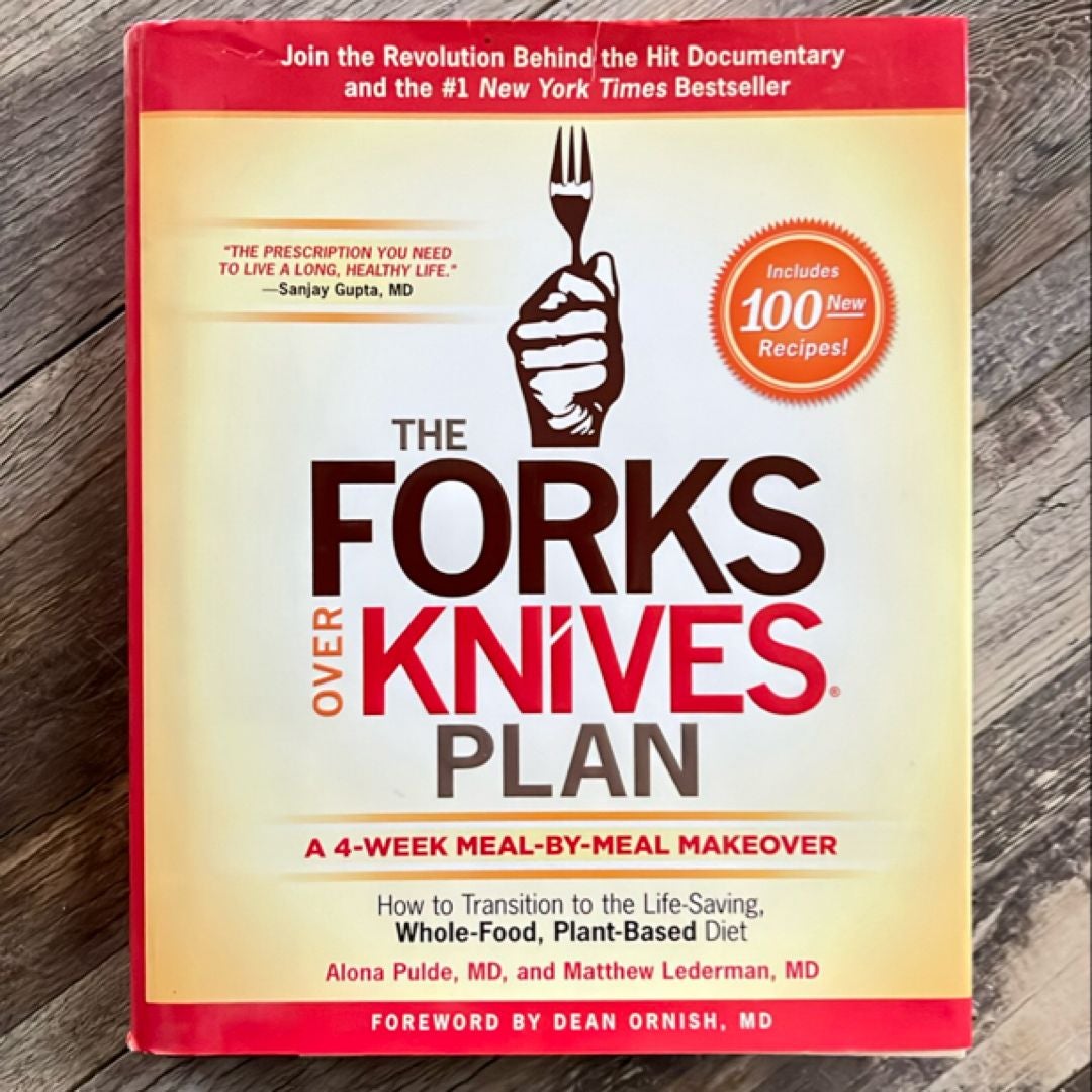 The Forks over Knives Plan by Alona Pulde, Matthew Lederman, Marah ...