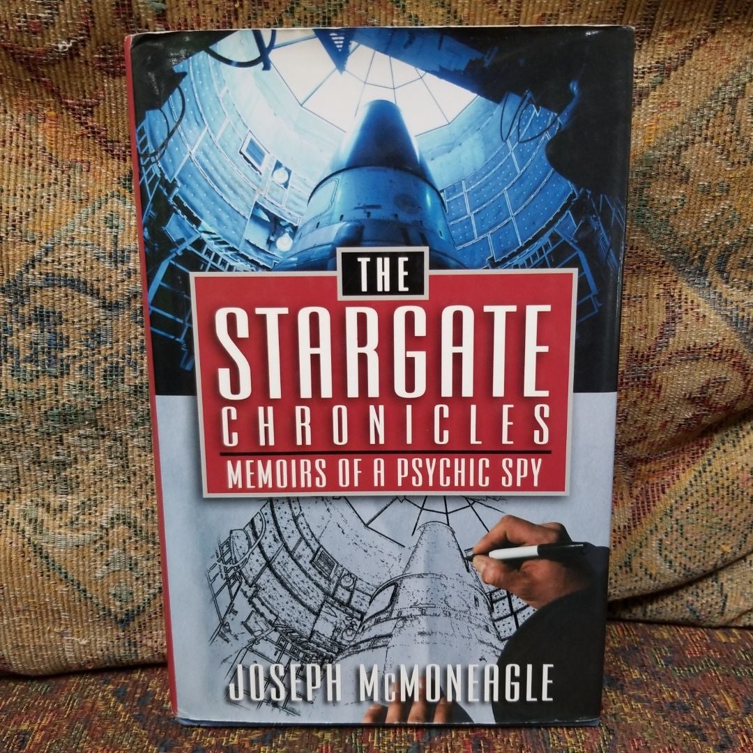 The Stargate Chronicles by Joseph McMoneagle
