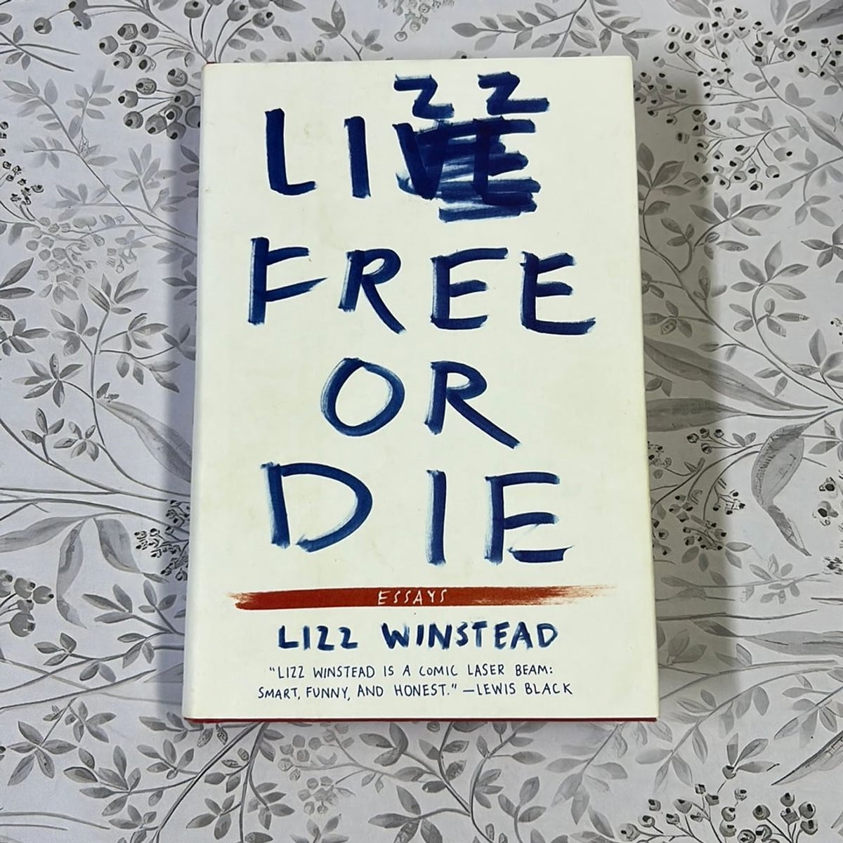 Lizz Free or Die by Lizz Winstead