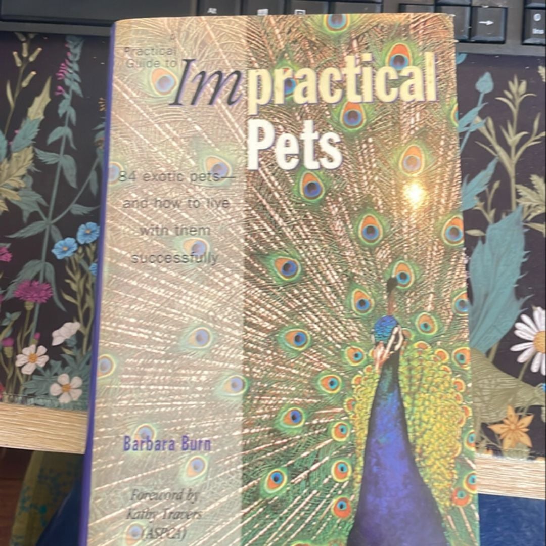 Practical Guide to Impractical Pets by Barbara Burn