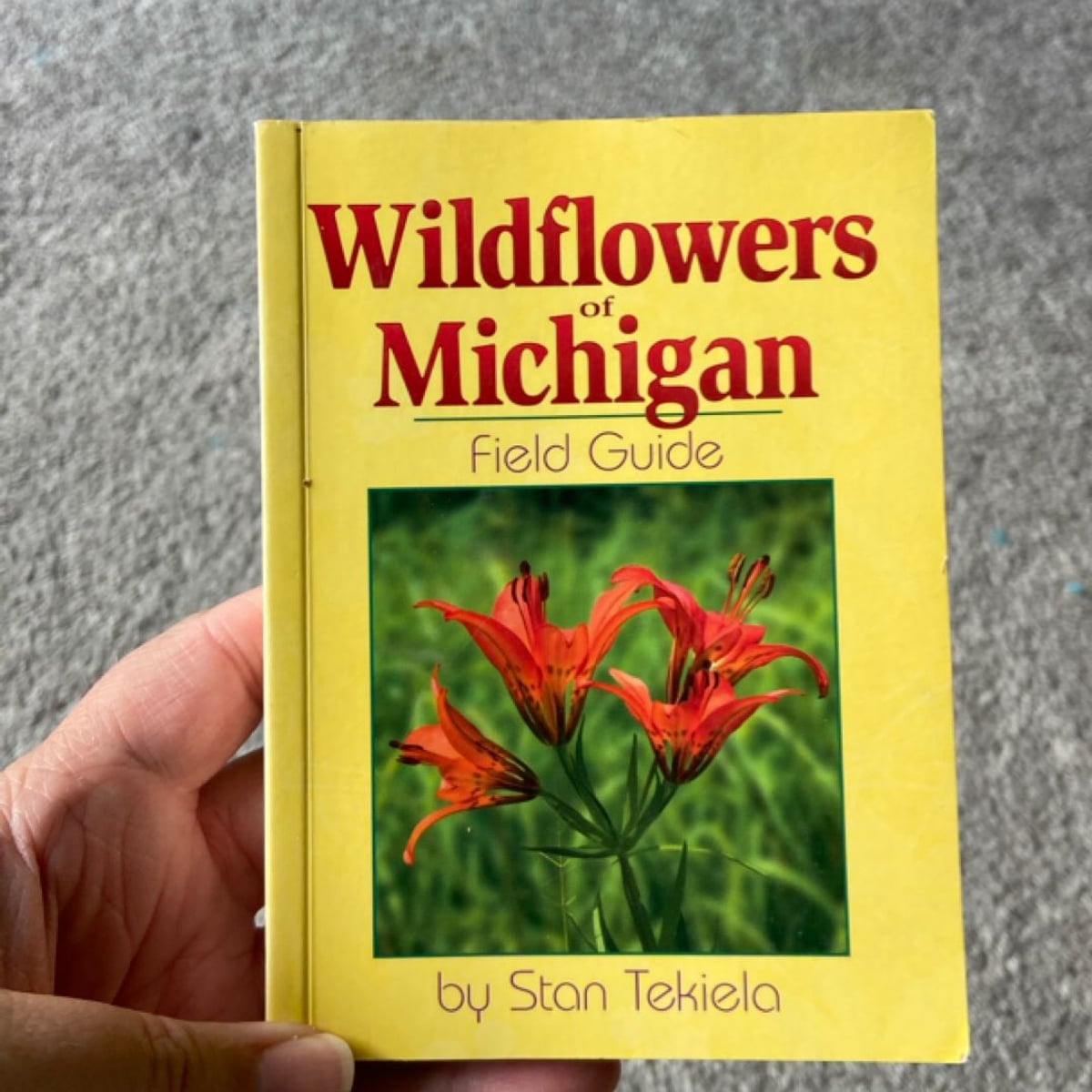 Wildflowers of Michigan Field Guide by Stan Tekiela