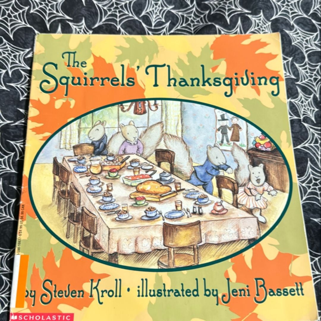 The Squirrels' Thanksgiving by Steven Kroll