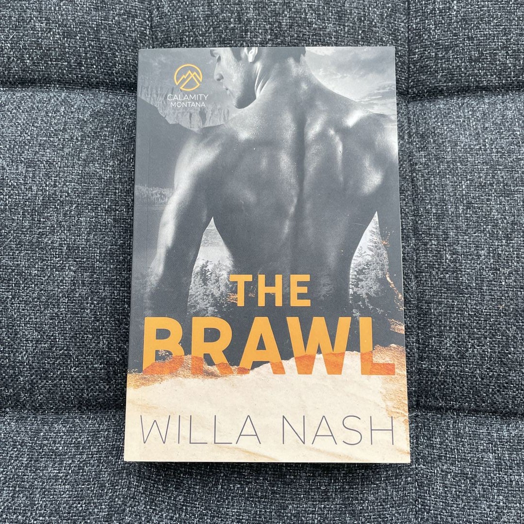 The Brawl by Willa Nash