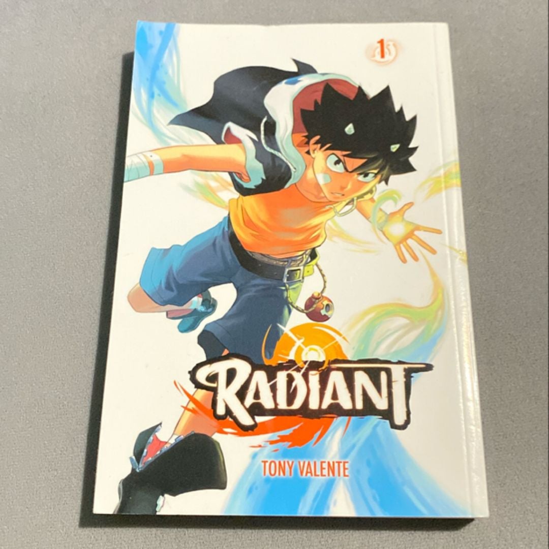 Radiant, Vol. 1 by Tony Valente