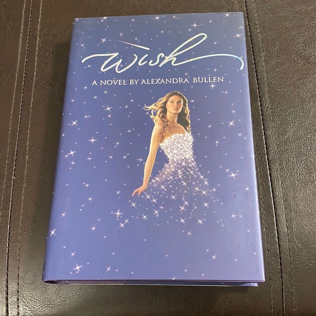 Wish by Alexandra Bullen, Hardcover | Pangobooks