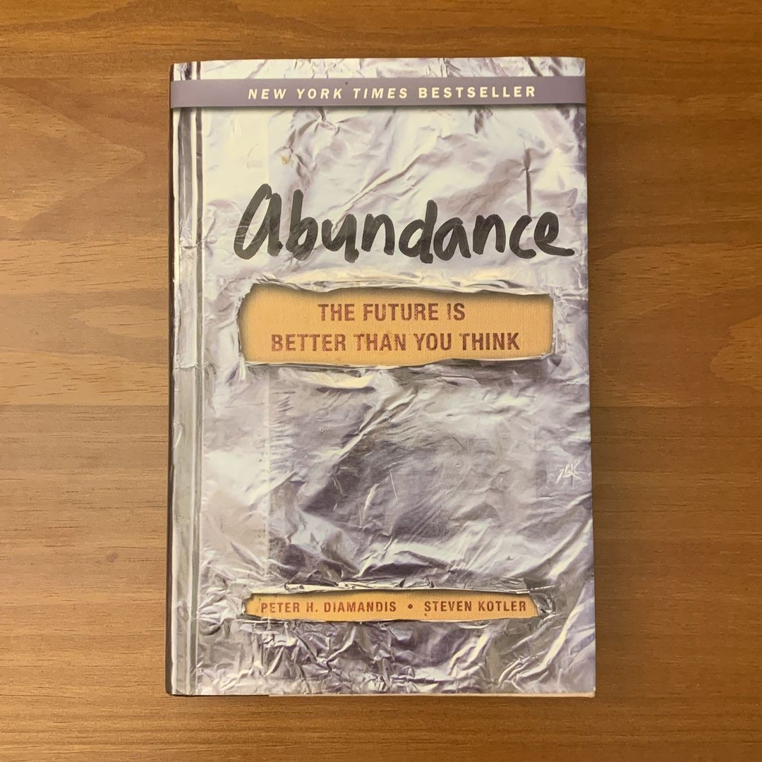 Abundance by Peter H. Diamandis, Steven Kotler