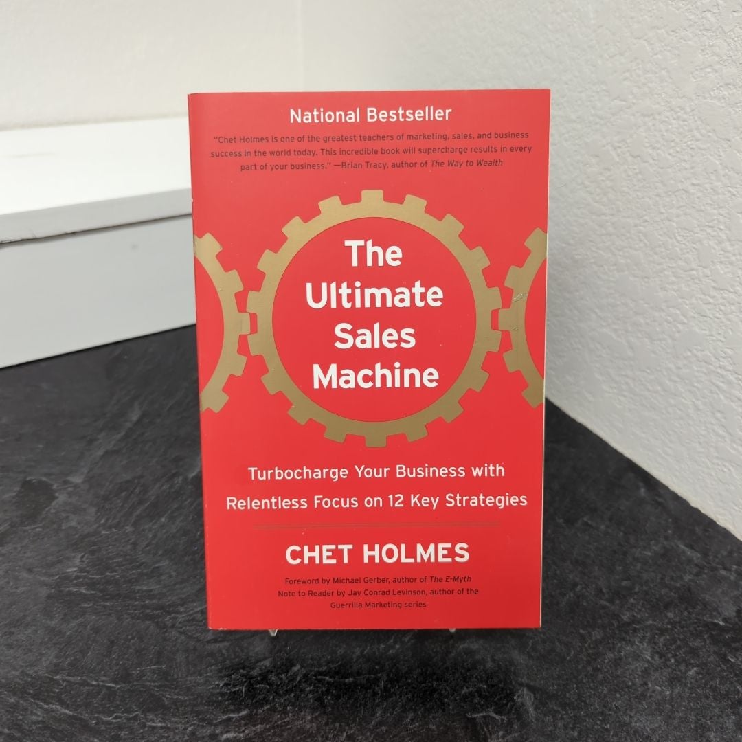 The Ultimate Sales Machine by Chet Holmes, Michael Gerber, Jay Conrad ...