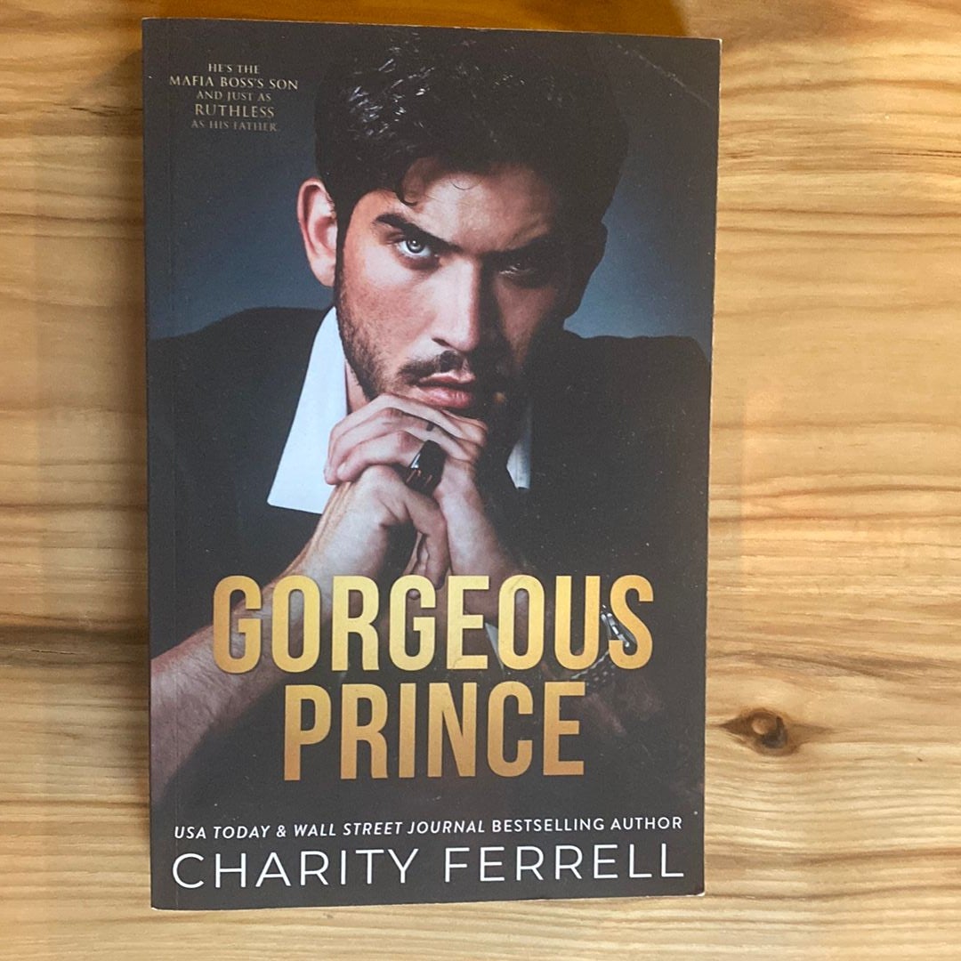 Gorgeous Prince by Charity Ferrell