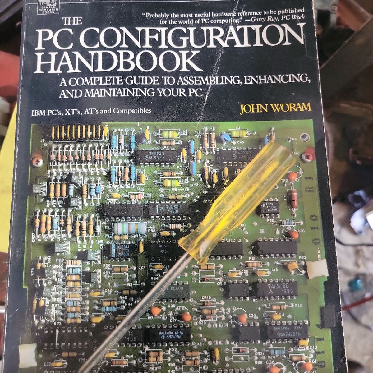 The PC Configuration Handbook by John Woram