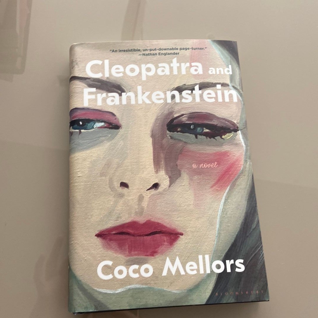 Cleopatra and Frankenstein by Coco Mellors, Hardcover | Pangobooks