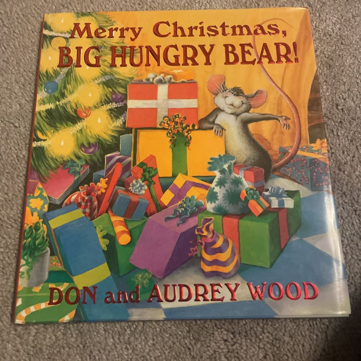 Merry Christmas, Big Hungry Bear! by Don Wood