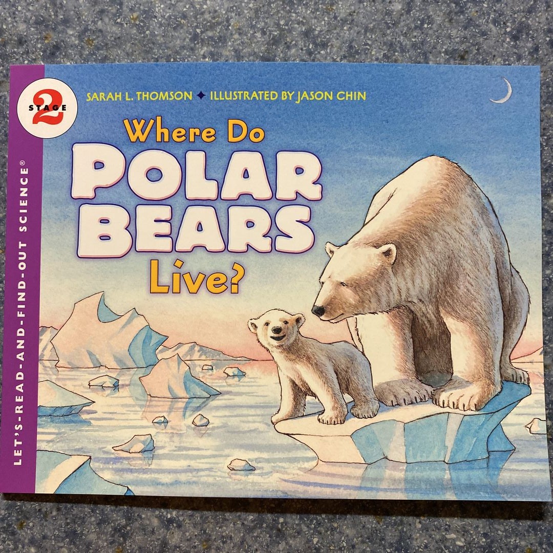 Where Do Polar Bears Live? by Sarah L. Thomson, Paperback | Pangobooks