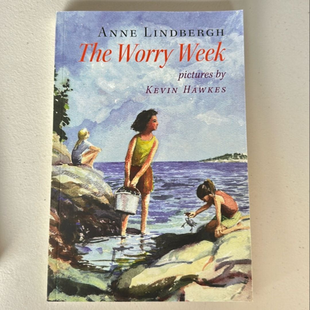 The Worry Week by Anne Morrow Lindbergh