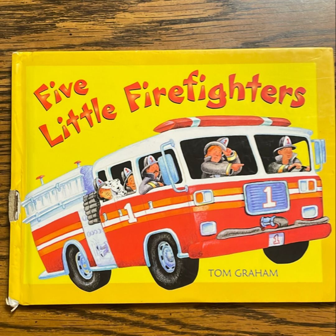 Five Little Firefighters by Tom Graham