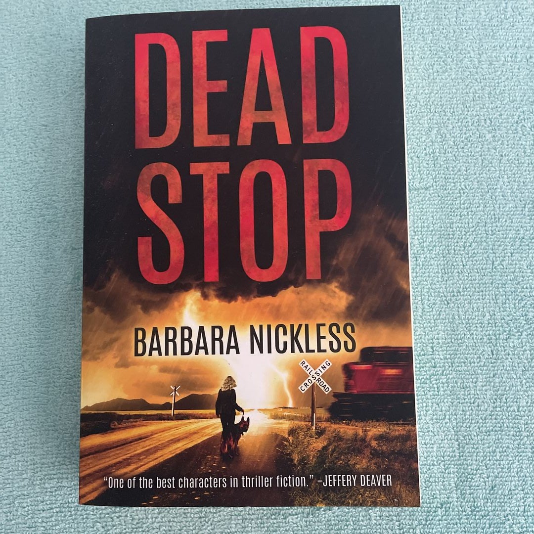 Dead Stop by Barbara Nickless