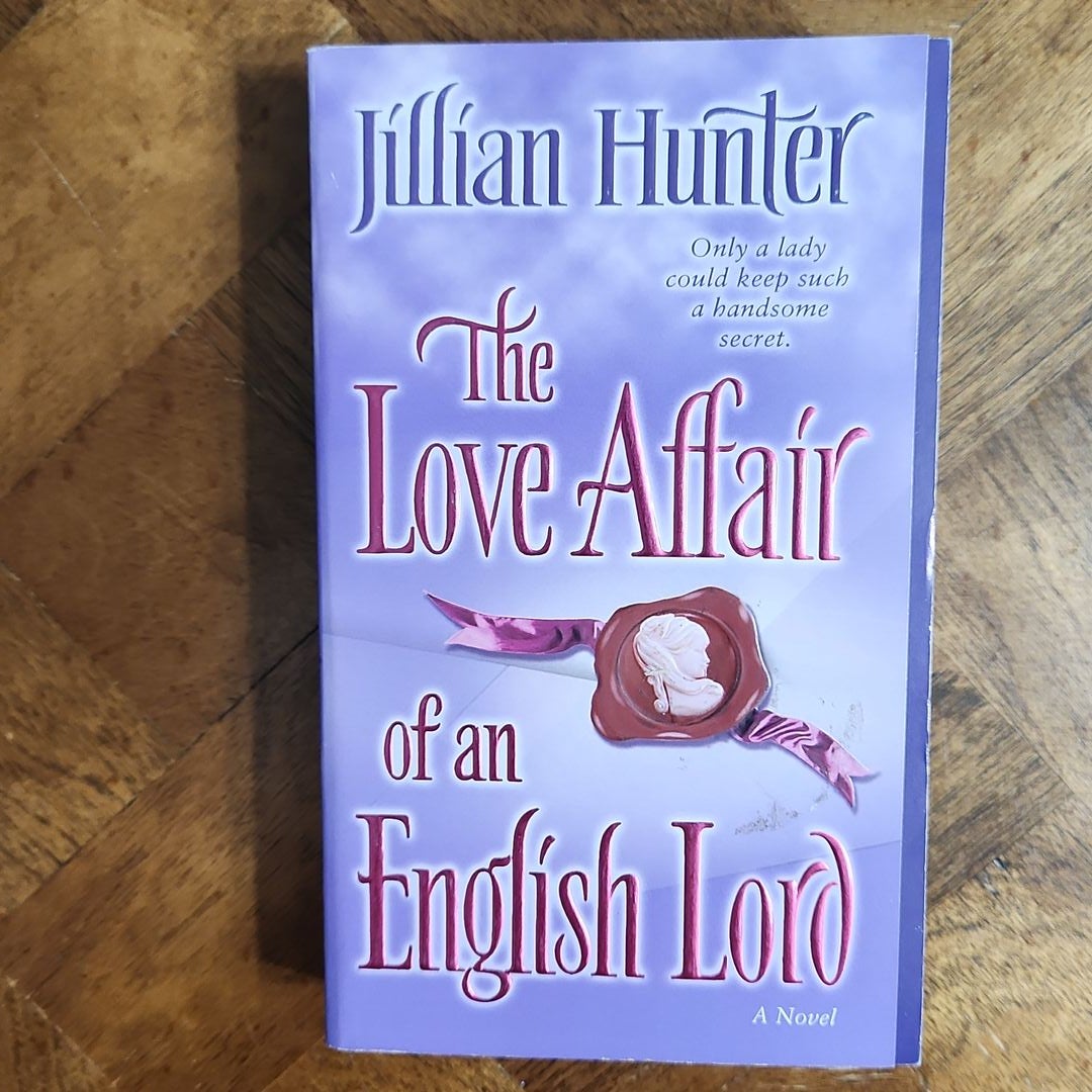 The Love Affair of an English Lord by Jillian Hunter