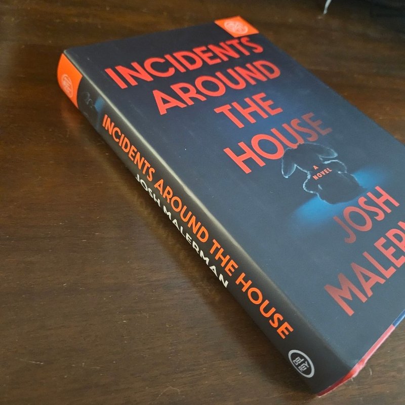 Incidents Around the House by Josh Malerman, Hardcover | Pangobooks