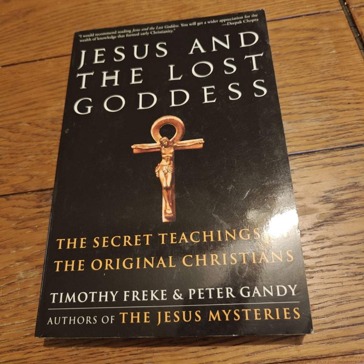 Jesus and the Lost Goddess by Timothy Freke, Peter Gandy