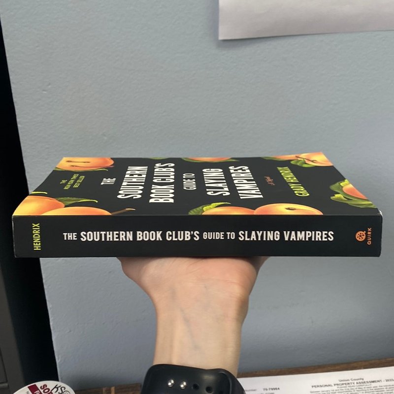 The Southern Book Club's Guide to Slaying Vampires by Grady Hendrix ...