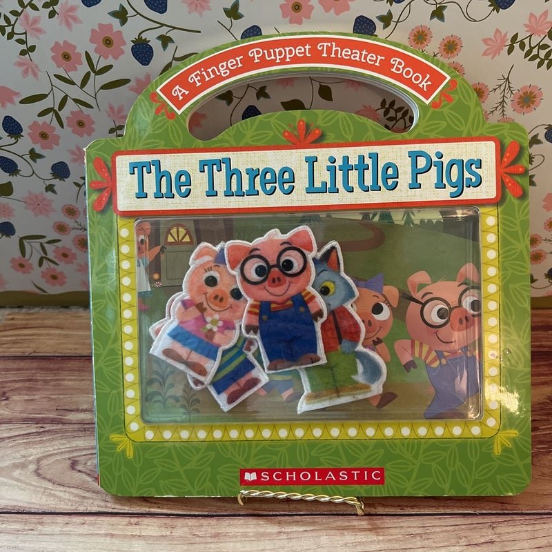 The Three Little Pigs: a Finger Puppet Theater Book by Scholastic