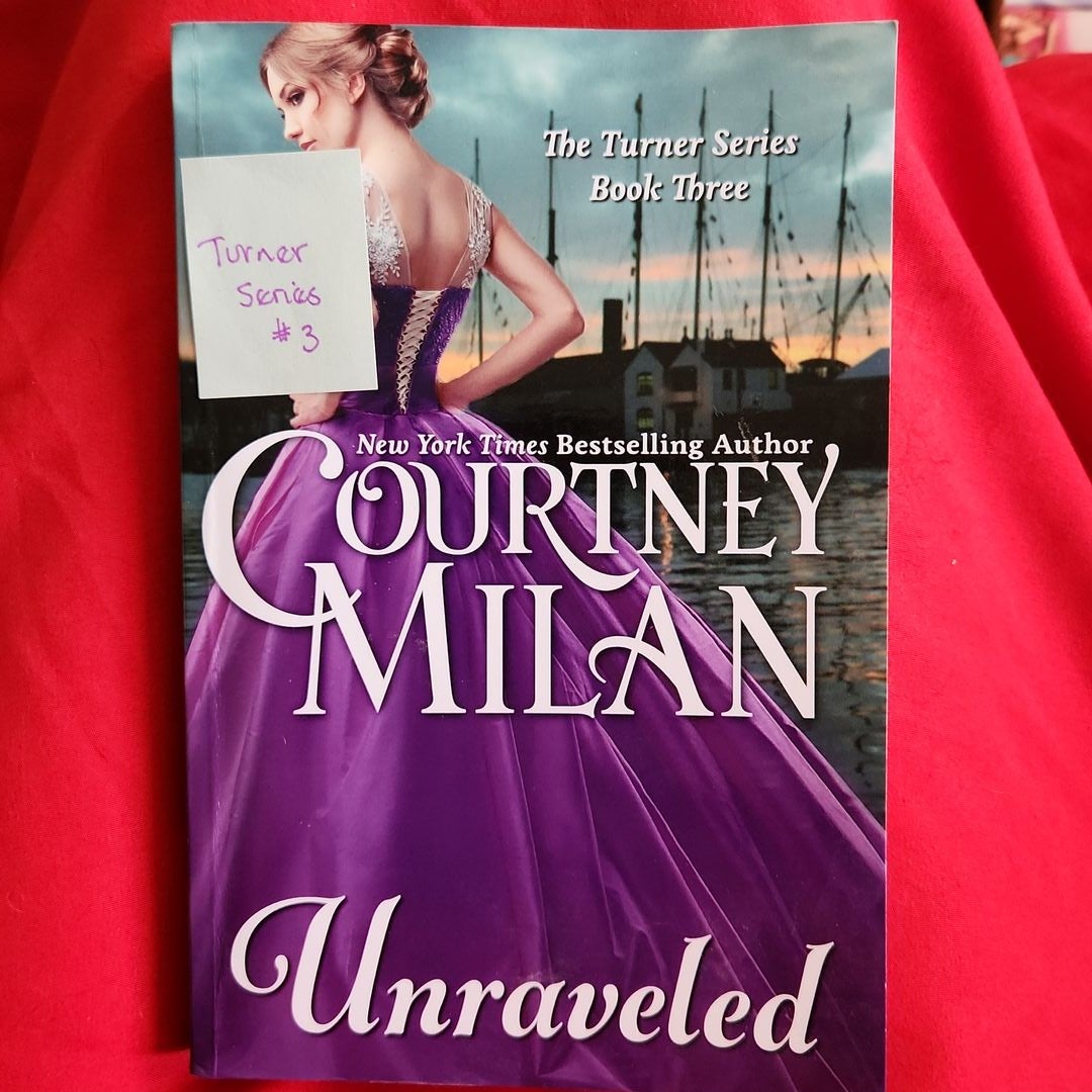 Unraveled by Courtney Milan
