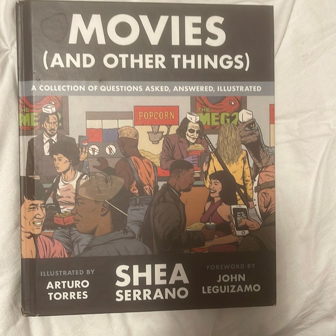 Movies and other things by Shea Serrano , Hardcover | Pangobooks
