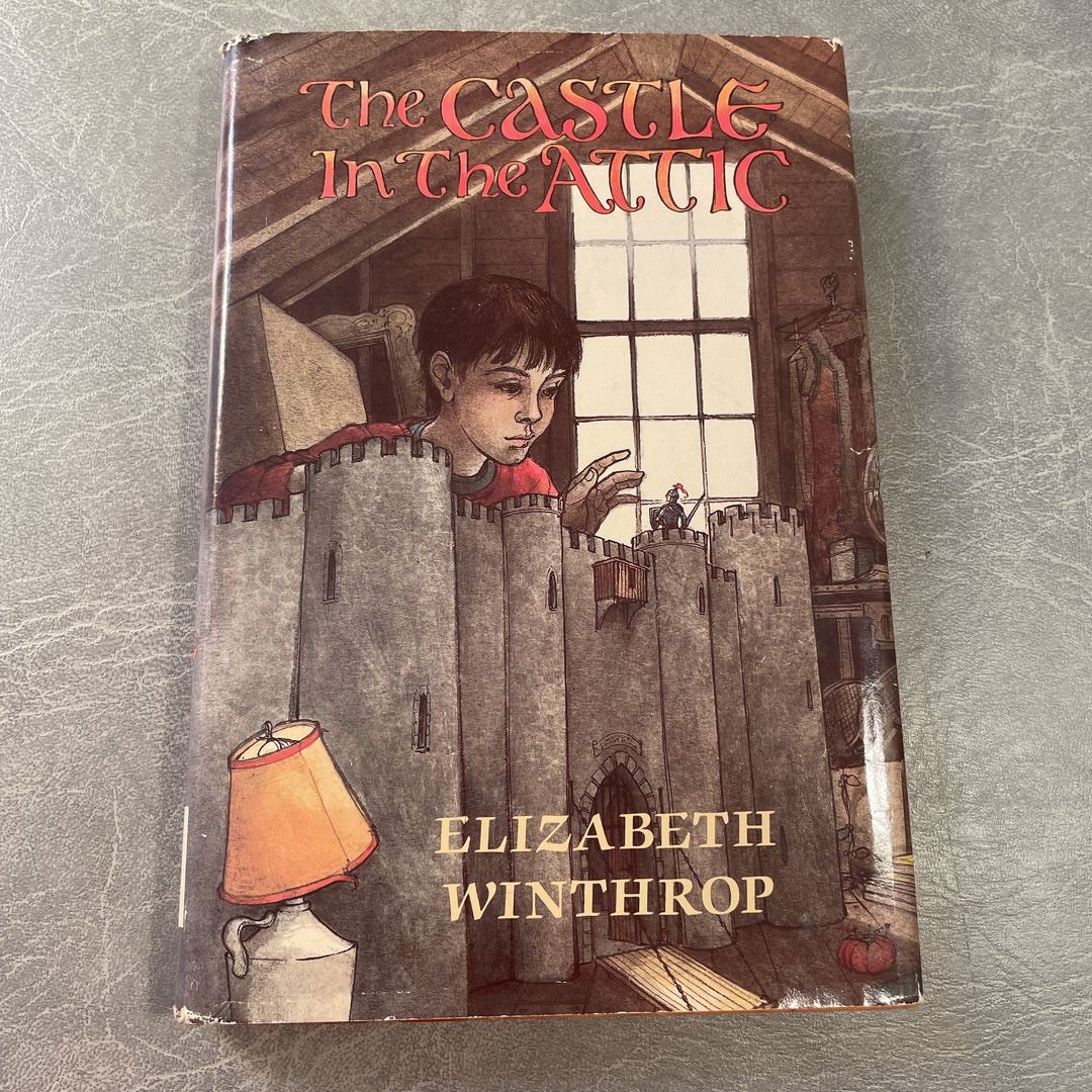 The Castle in the Attic by Elizabeth Winthrop