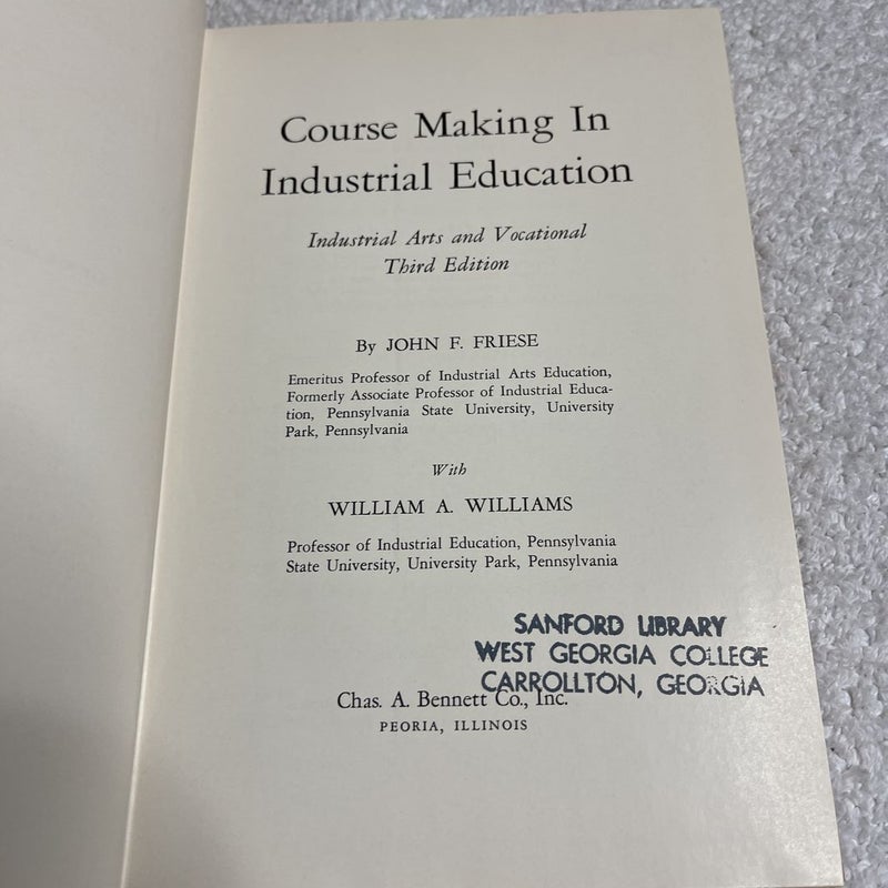 Course making in industrial education by John F Friese William A ...