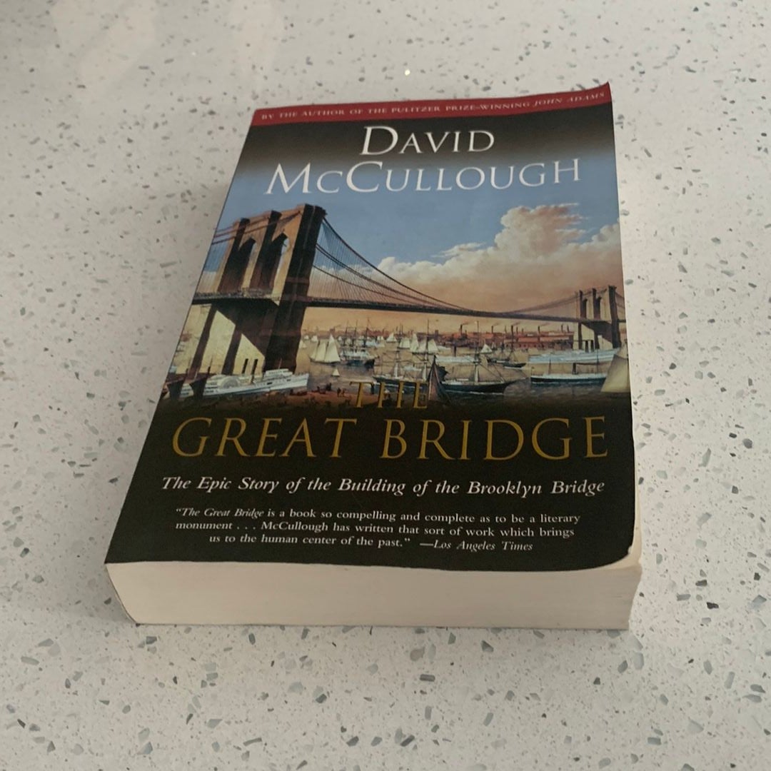 The Great Bridge by David McCullough