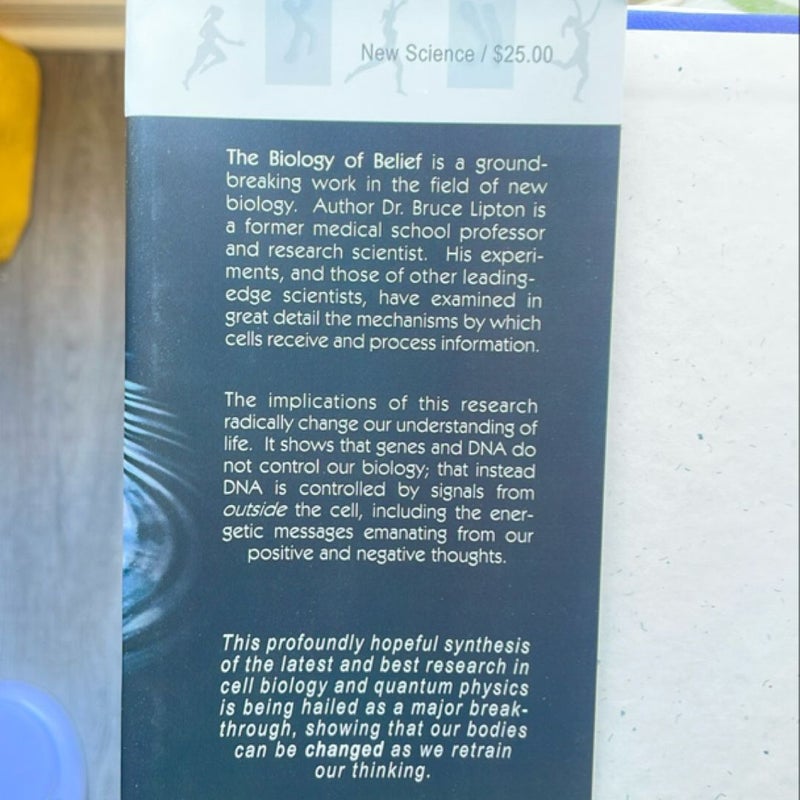 The Biology of Belief by Bruce H. Lipton