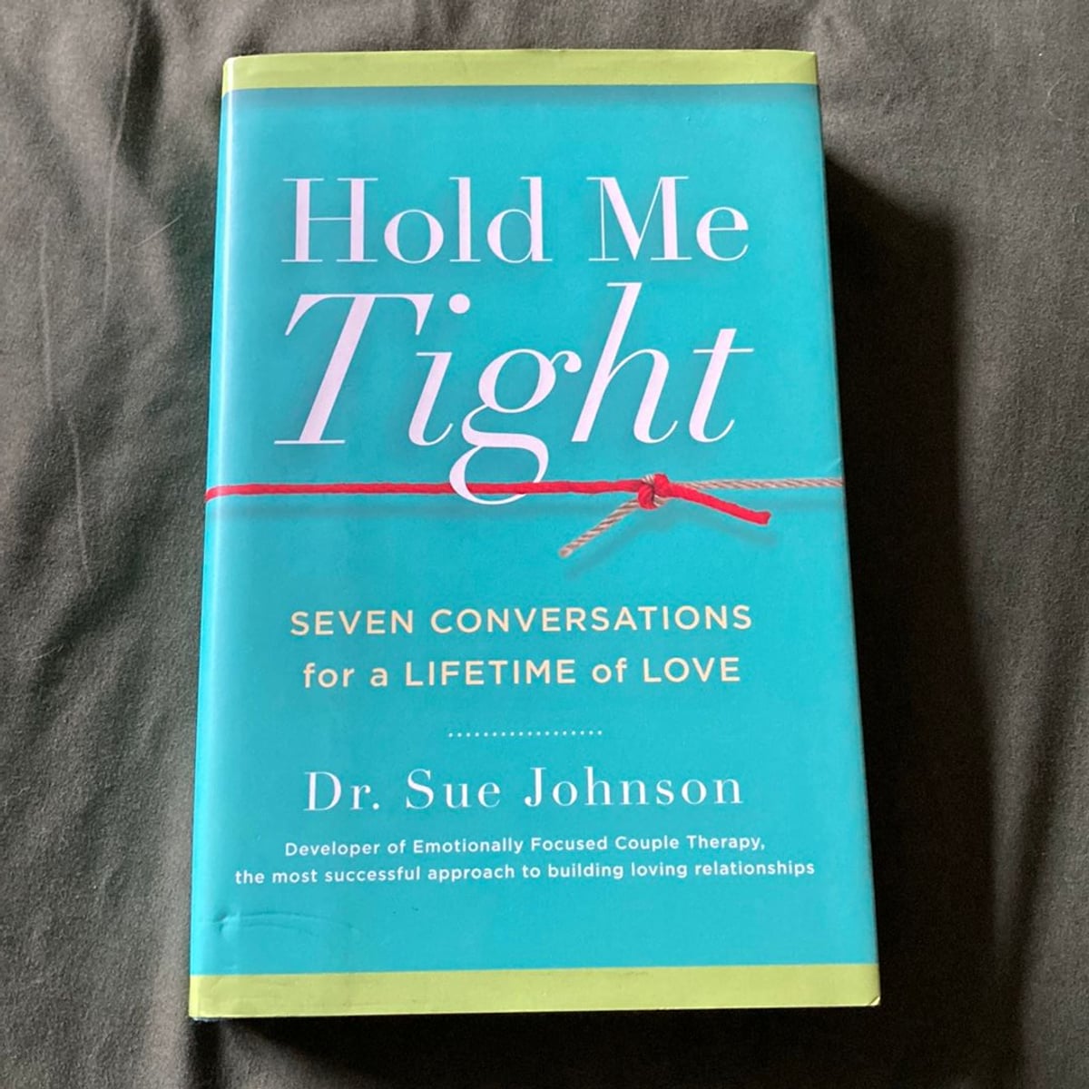 Hold Me Tight by Sue Johnson, Hardcover | Pangobooks