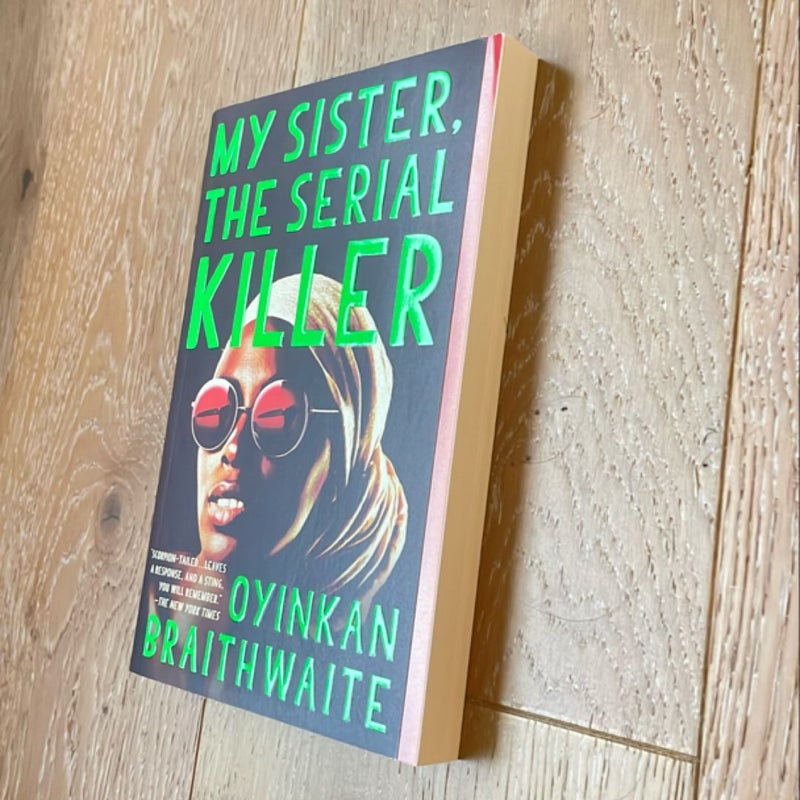 My Sister, the Serial Killer by Oyinkan Braithwaite