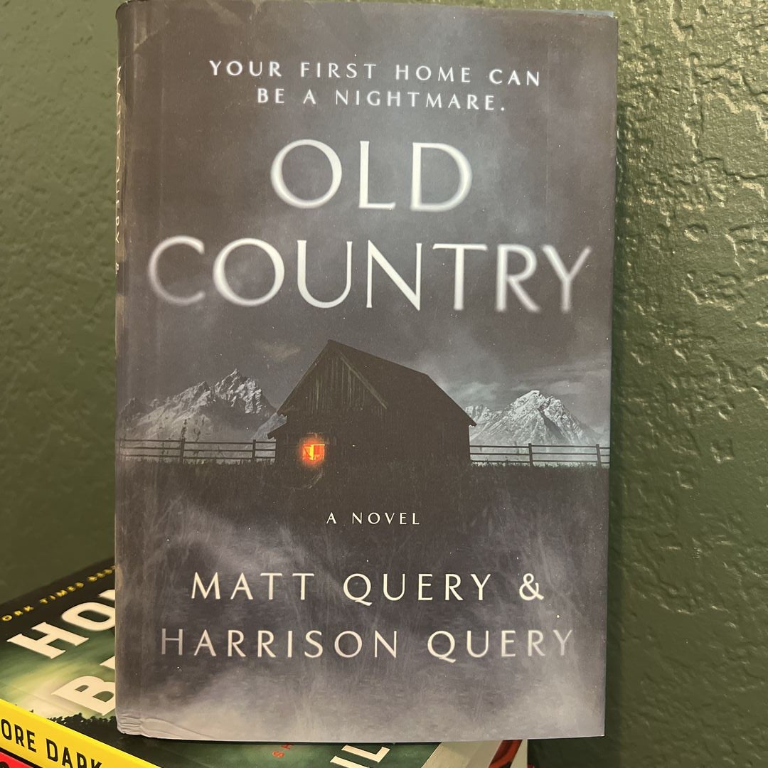 Old Country by Matt Query, Harrison Query