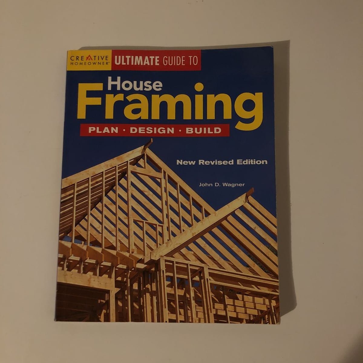 Ultimate Guide to House Framing by John D. Wagner, Paperback | Pangobooks
