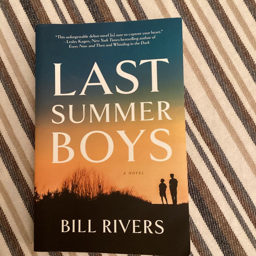 Last Summer Boys by Bill Rivers